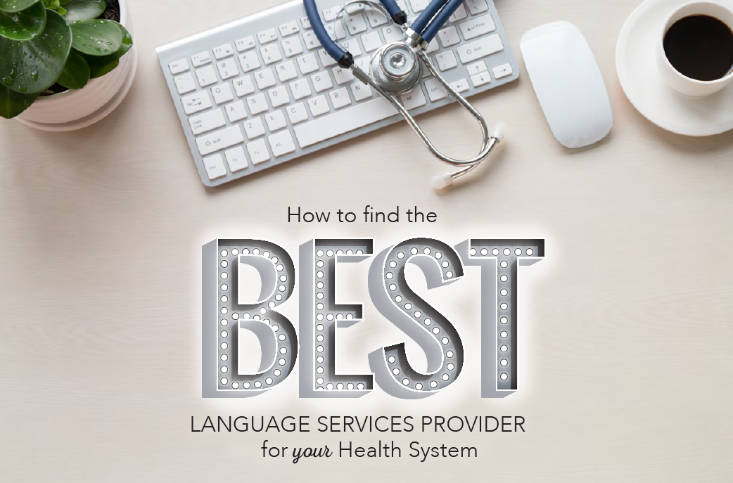 Find the Best Language Services Provider for Your Health System