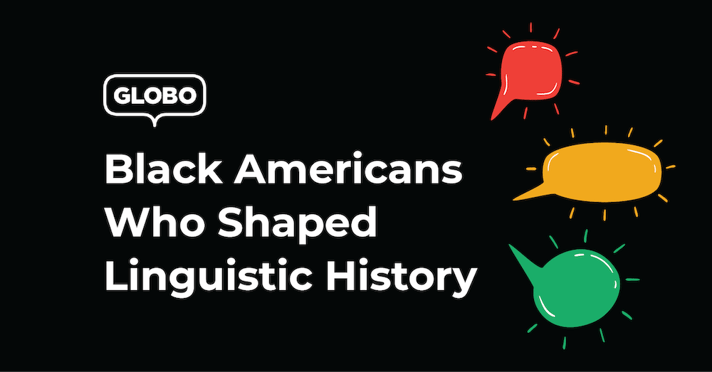 Black Americans Who Shaped Linguistic History