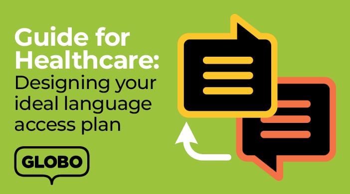 Eliminate Language Barriers with GLOBO